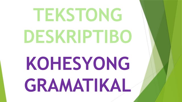 Cohesive Device (kOHESIYONG gRAMATIKAL).pptx