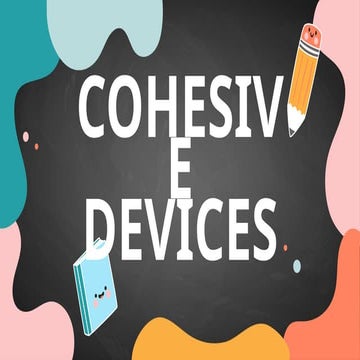 Using Cohesive Devices in Sentences.pptx