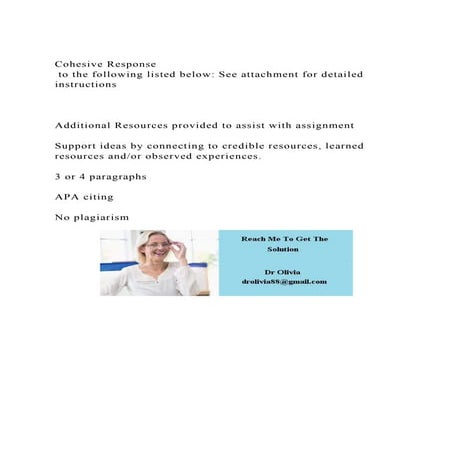 Cohesive Response to the following listed below See attachment .docx