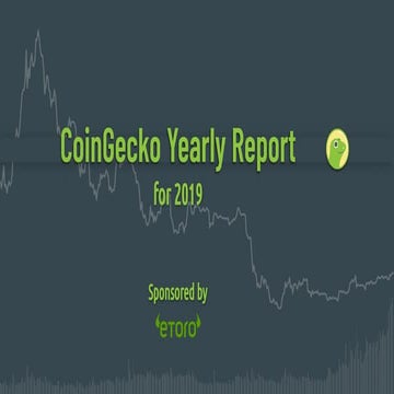 CoinGecko 2019 Year End Cryptocurrency Report | PPT
