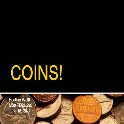 Coins! | PPTX