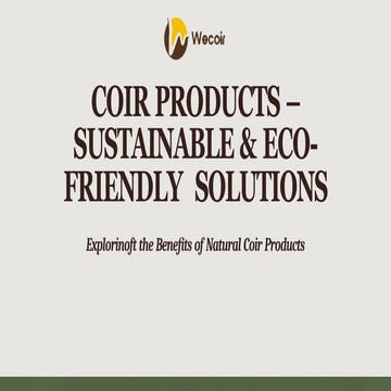 Coir Products – Sustainable & Eco-Friendly Solutions.docx