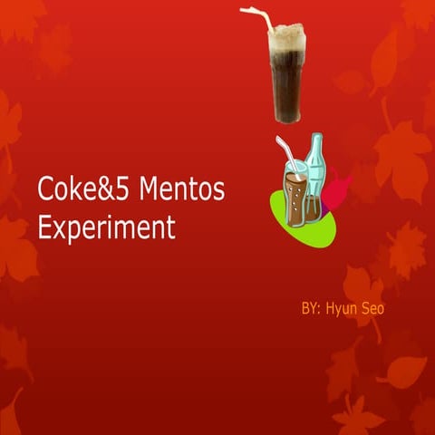 Coke and mentos | PPT