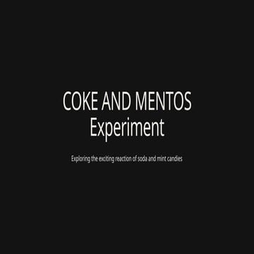 Coke and Mentos experiments Questions/Problems | PPTX