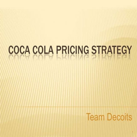 Coke pricing startegy draft2 | PPTX