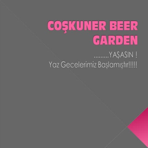 Coşkuner beer garden | PPTX