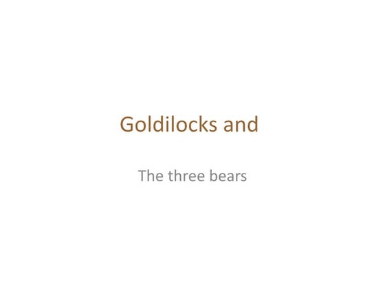 Goldilocks Powerpoint | PPTX
