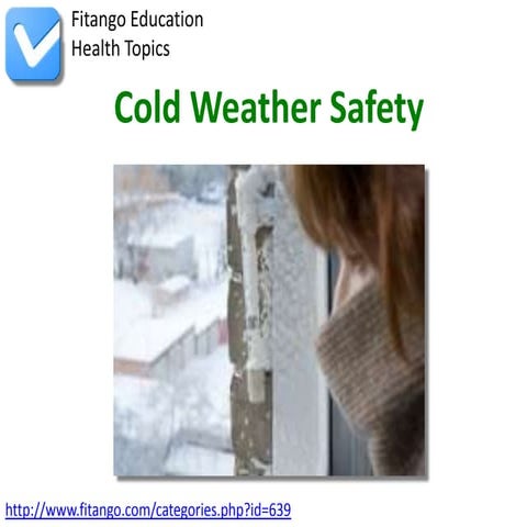 Cold weather-safety extensive power point | PPT