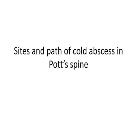 Cold abscess sites | PPTX