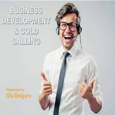 Business Development: Cold Calling | PPTX