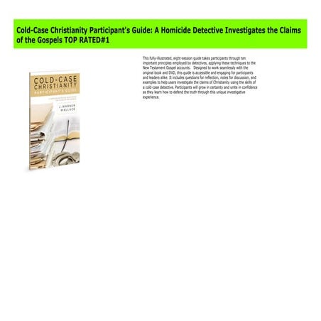 Cold-Case Christianity Participant's Guide: A Homicide Detective ...