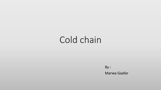 Cold chain ppt | PPTX