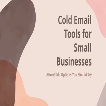 Cold Email Tools for Small Businesses: Affordable Options You Should ...