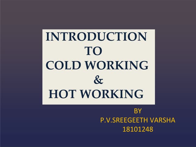 Hot Working and Cold working Operation.pptx
