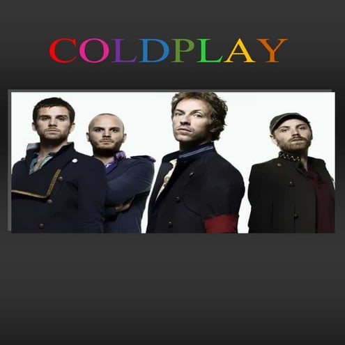 Presentación (coldplay) | PPTX