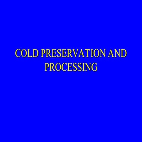 Chilling in food processing and preservation | PDF