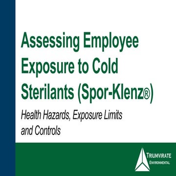 Assessing Employee Exposure to Cold Sterilants (Spor-Klenz) | PDF