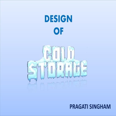 Cold storage ppt pragati | PPTX