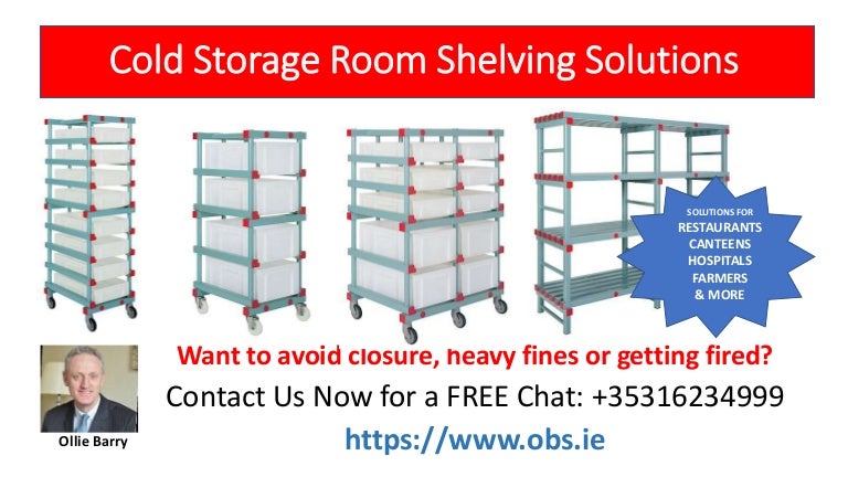 Cold storage room shelving solutions