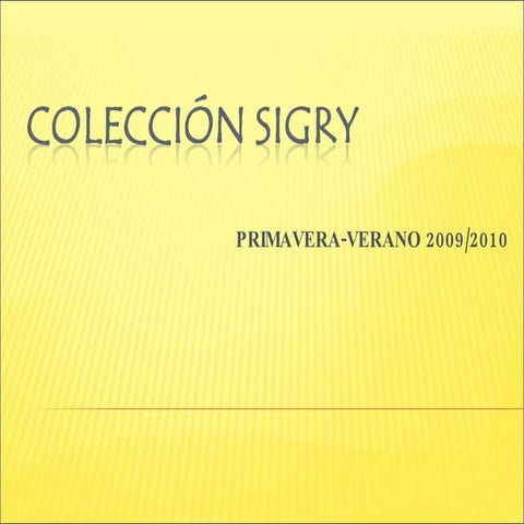 ColeccióN Sigry | PPS