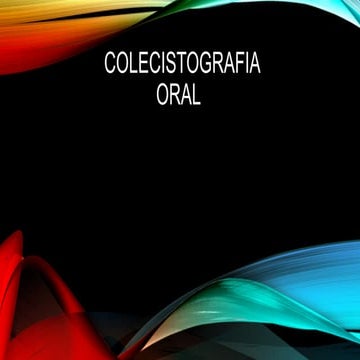 COLECISTOGRAFIA - Exame contrastado da Vesícula biliar | PPTX