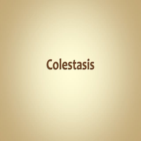 Colestasis | PPTX