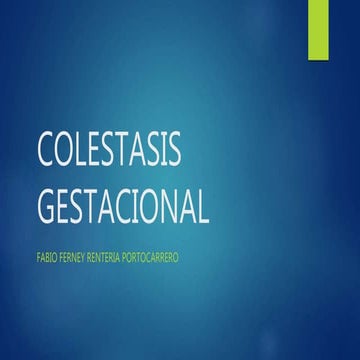 Colestasis gestacional | PPTX