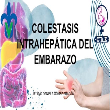 COLESTASIS INTRAHEPATICA EN EL EMBARAZO. | PPTX