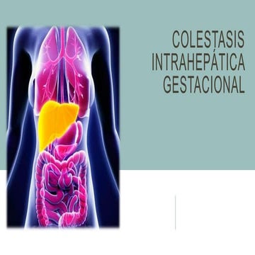 Colestasis intrahepática gestacional.pptx