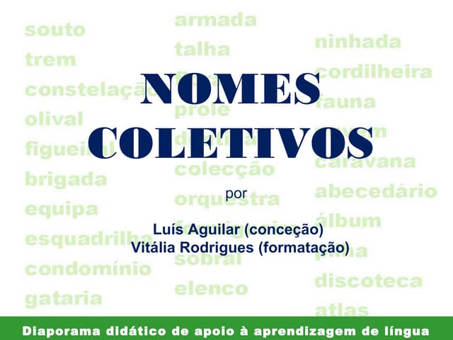 Os nomes comuns, próprios e colectivos