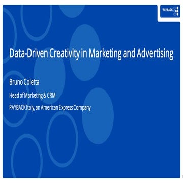 Data Driven creativity in Marketing and Advertising. Bruno Coletta ...