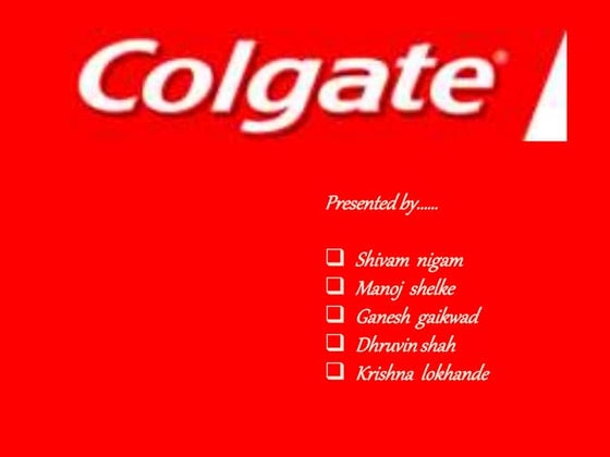 COLGATE product life cycle | PPTX | Oral care | Personal Care