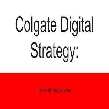 Colgate Digital Strategy | PPTX