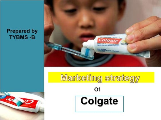 COLGATE product life cycle | PPTX | Oral care | Personal Care