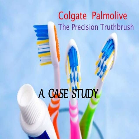 Colgate Palmolive Precision : Case Study | PPTX