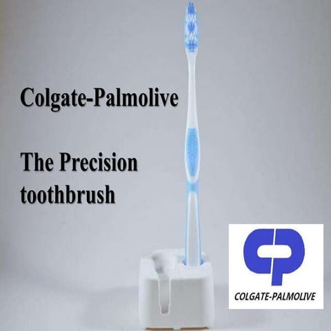 Colgate palmolive precision toothbrush case study | PPTX