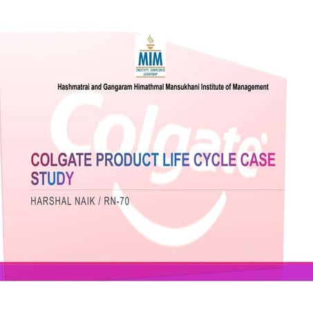 Colgate Product life cycle ppt- roll no 70 harshal naik.pdf