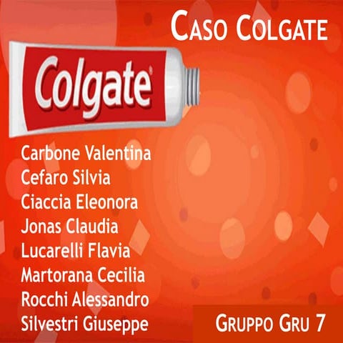 Colgate slides (1) (1) | PPT