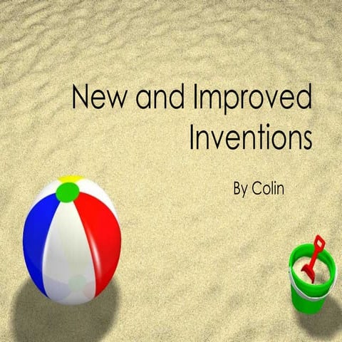 Colin's New and Improved Inventions | PPT