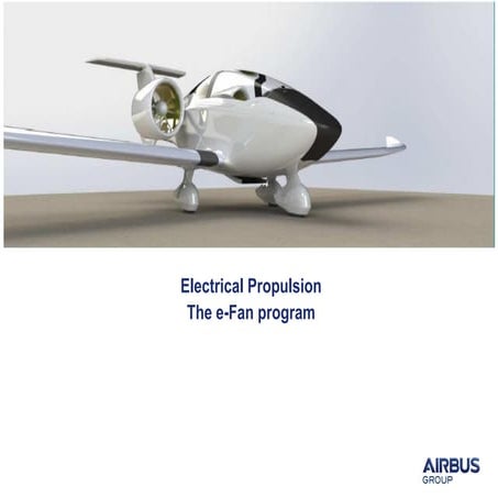 Airbus - Electric Propultion, The e-Fan program, Go Green Travel ...