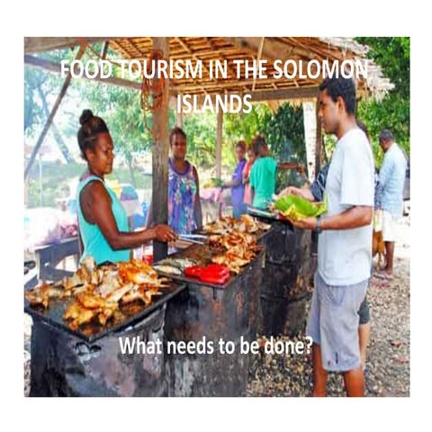 Solomon Islands Agritourism Policy Setting Workshop 2017: Colin Chung ...