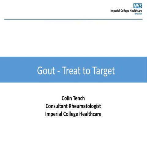 Colin Tench Gout treat to target .pptx