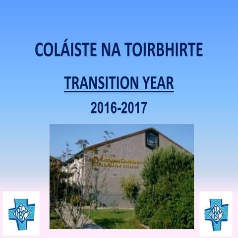 Transition Year 2016 2017 | PPTX
