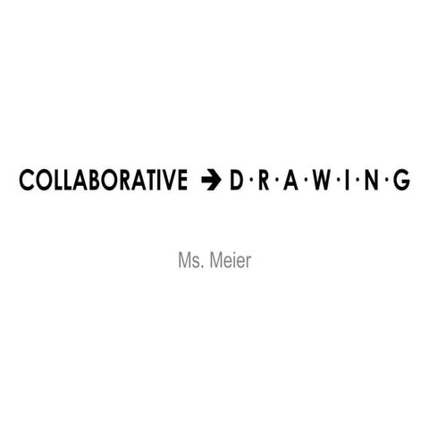 Collaborative Drawing | PPTX