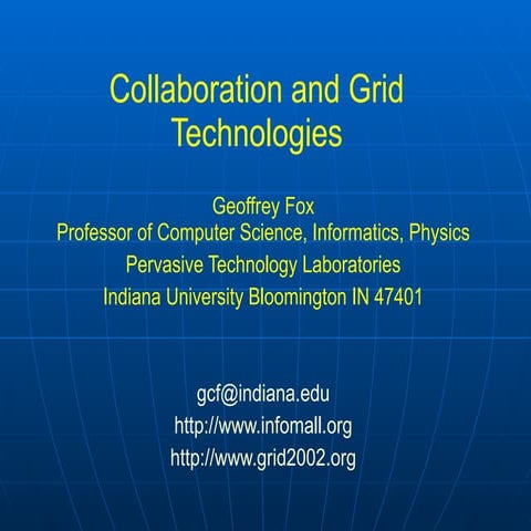 Collaboration and Grid Technologies | PPT