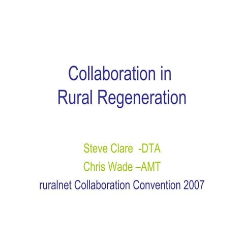 Collaboration in Rural Regeneration | PPT