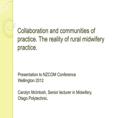 Collaboration and communities of practice nzcom | PPTX