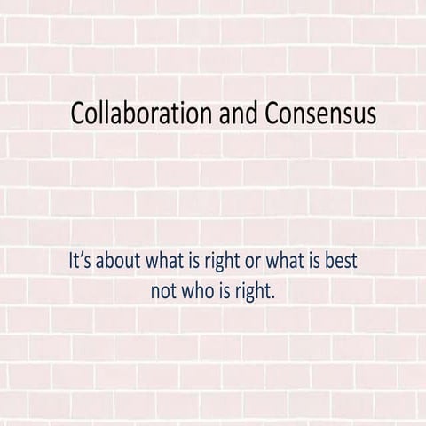 Collaboration and concensus | PPTX