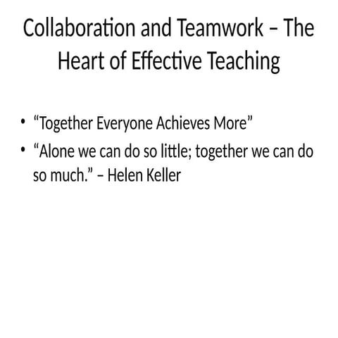 Fostering Collaboration and Teamwork for Effective Teaching in Schools ...