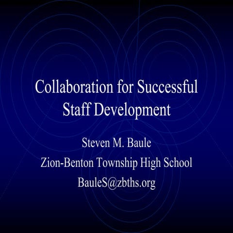 Collaboration for Successful Staff Development | PPTX